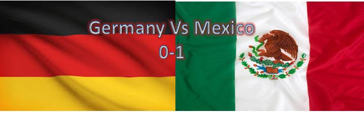 Germany Vs Mexico – Fifa World Cup – The Writers Room