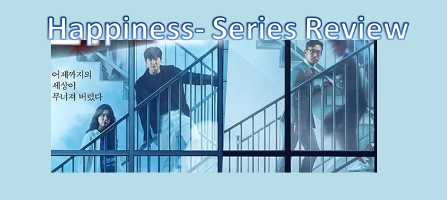 Happiness- Series Review – The Writers Room