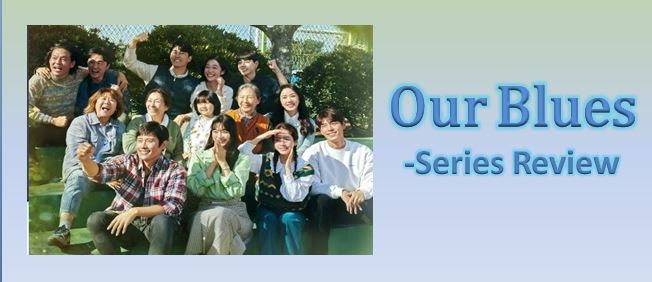 Our Blues- Series Review – The Writers Room